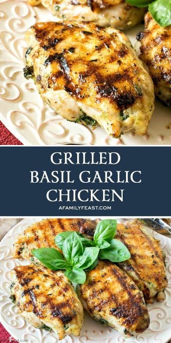 Grilled Basil Garlic Chicken Breasts - A Family Feast®