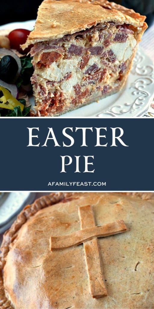 Easter Pie - A Family Feast®