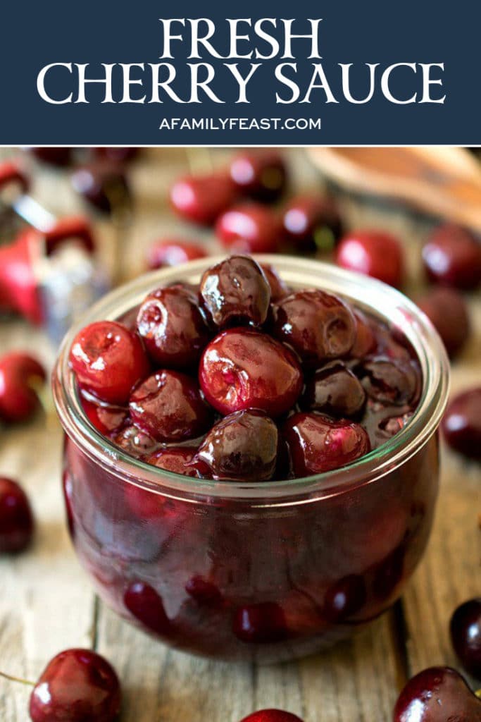 Fresh Cherry Sauce - A Family Feast®
