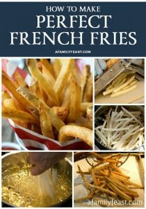 Perfect French Fries - A Family Feast®