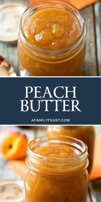Peach Butter - A Family Feast®