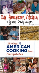 Our American Kitchen Memories (& Our Favorite Family Recipes) - A ...