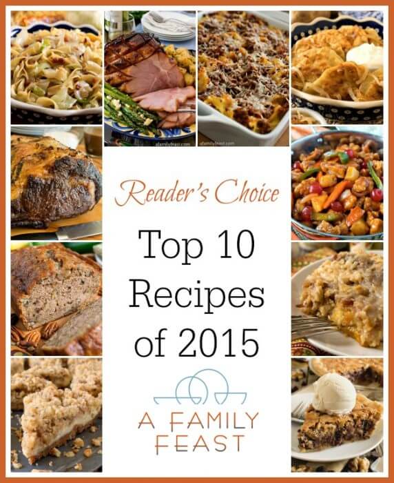A Family Feast: Top 10 Recipes of 2015 - A Family Feast®