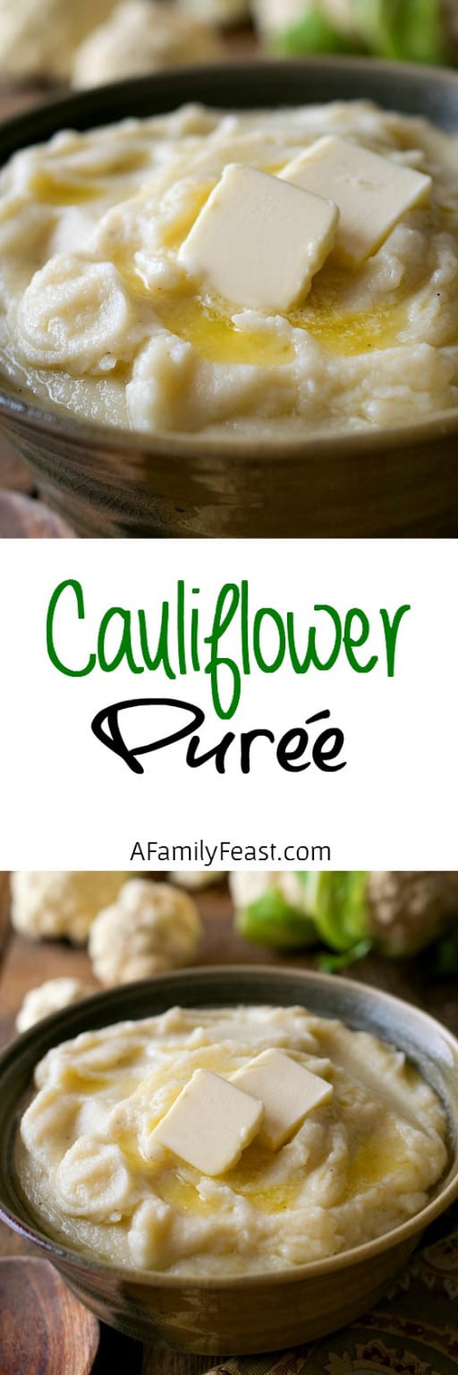 Cauliflower Purée - A Family Feast®