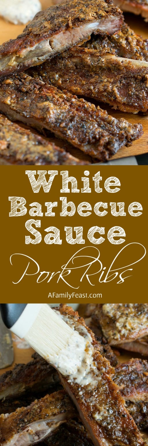 White Barbecue Sauce Pork Ribs - A Family Feast®