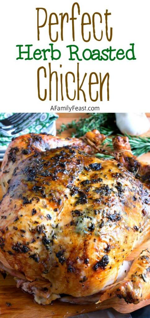 Perfect Herb Roasted Chicken - A Family Feast®