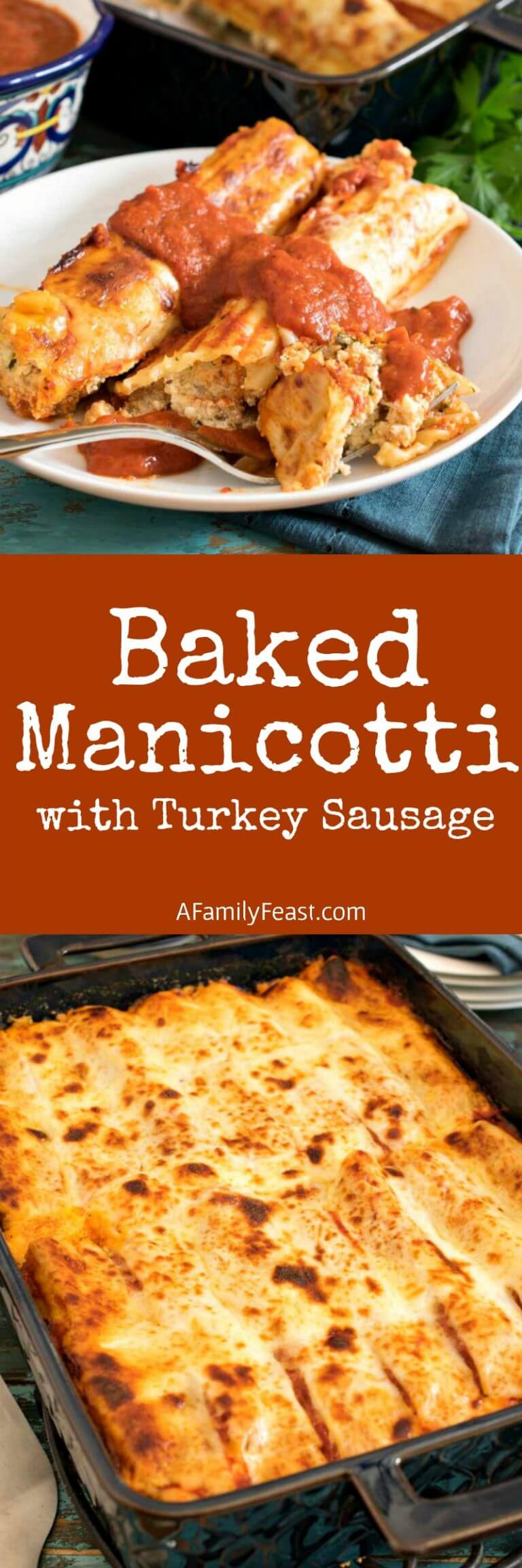 Baked Manicotti with Turkey Sausage - A Family Feast®