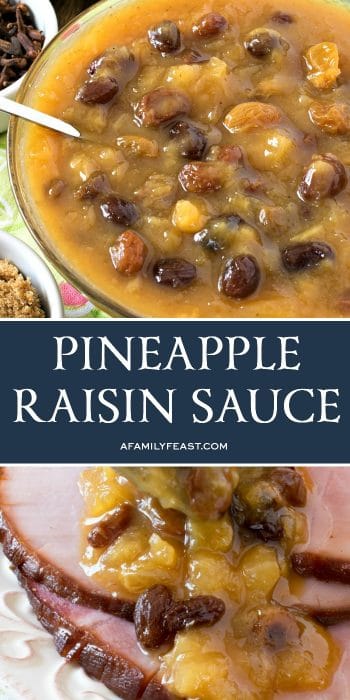 Pineapple Raisin Sauce - Serve this easy sauce with your holiday ham!