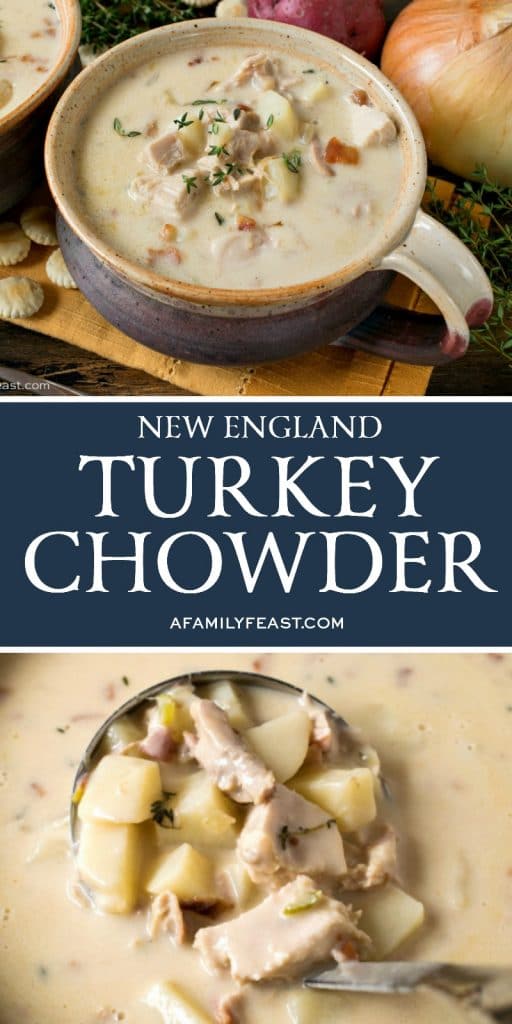 New England Turkey Chowder - A Family Feast®