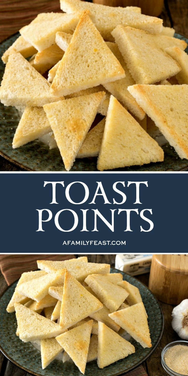 Toast Points - A Family Feast®