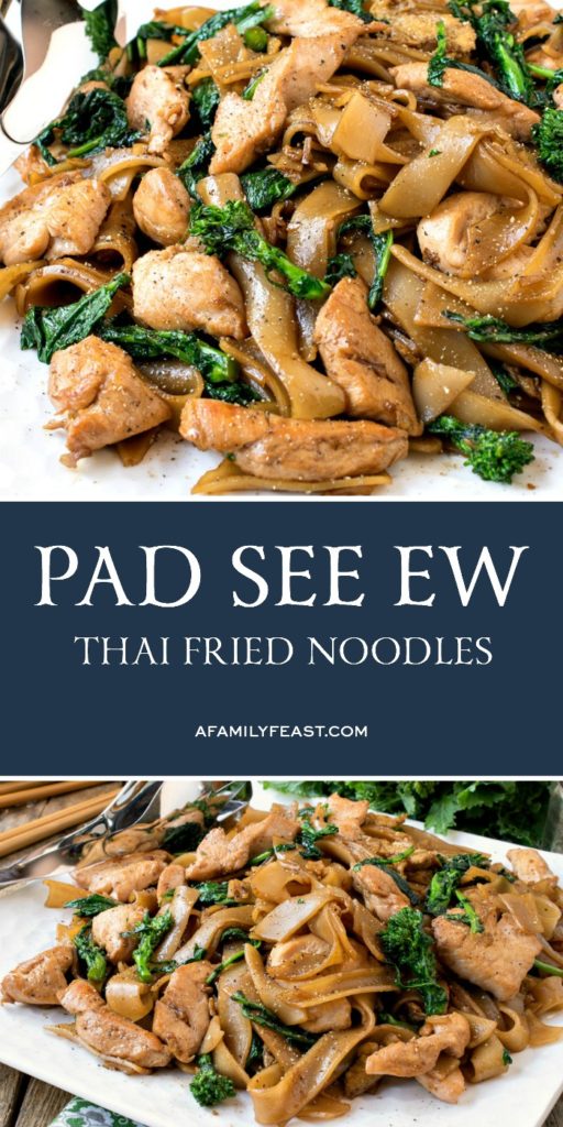 Pad See Ew (Thai Stir-Fried Noodles) - A Family Feast®