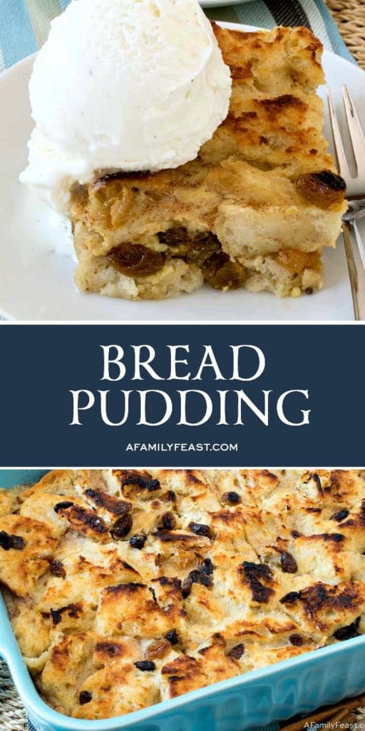 Bread Pudding - A Family Feast®