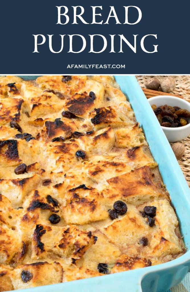 Bread Pudding - A Family Feast®