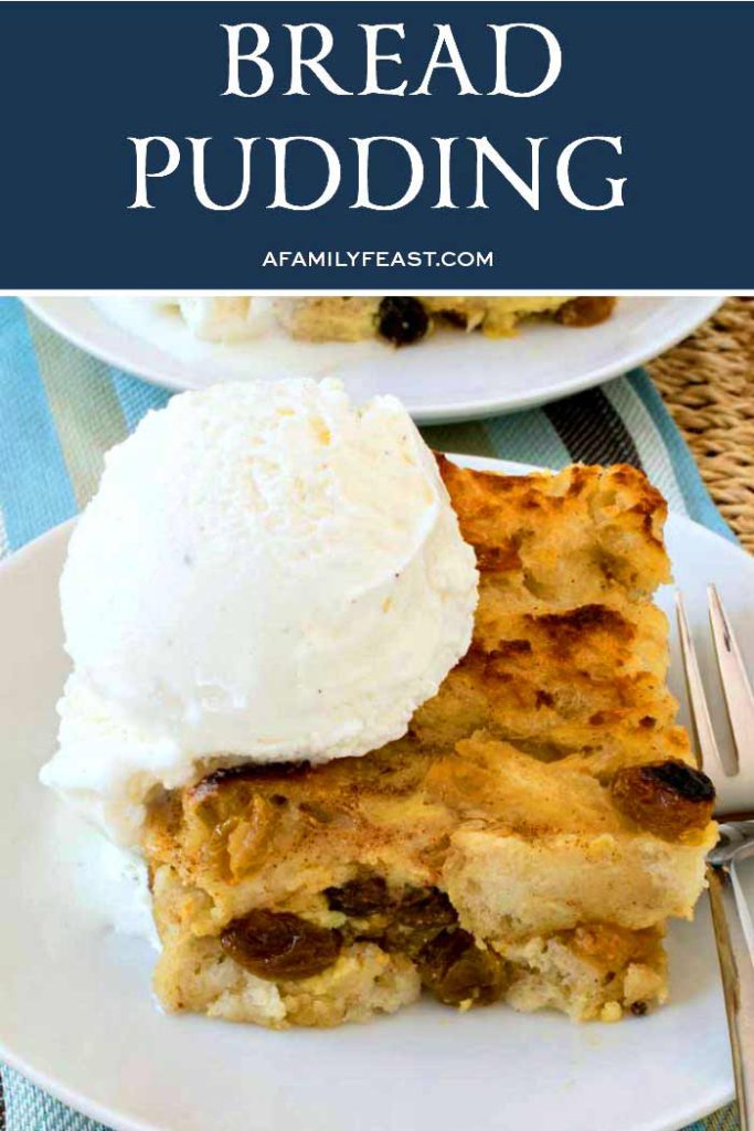Bread Pudding - A Family Feast®