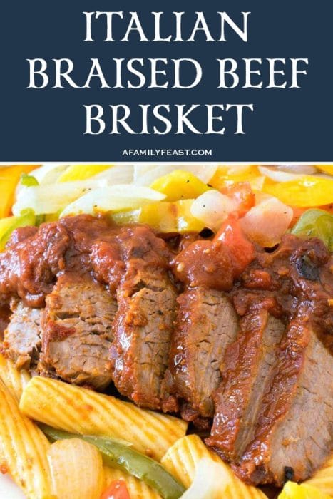 Italian Braised Brisket - A Family Feast®