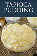 Tapioca Pudding - A Family Feast®