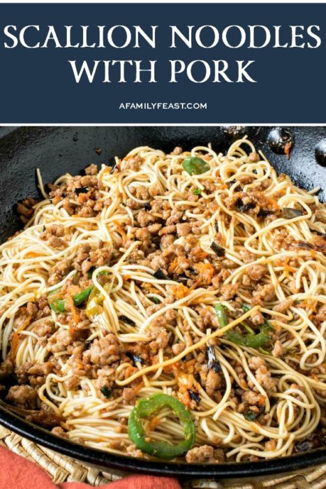 Scallion Noodles with Pork - A Family Feast®