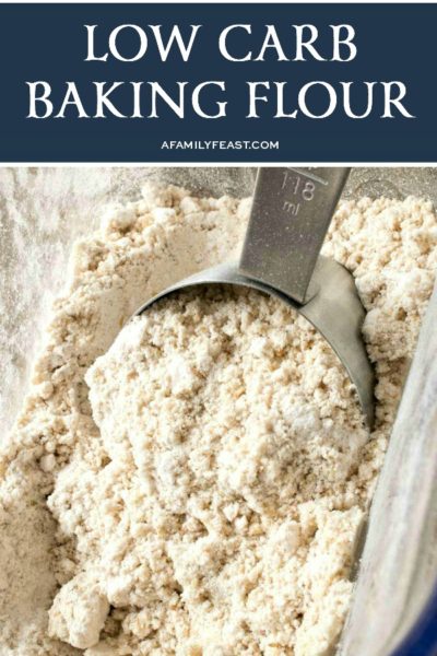 Low Carb Baking Flour - A Family Feast®