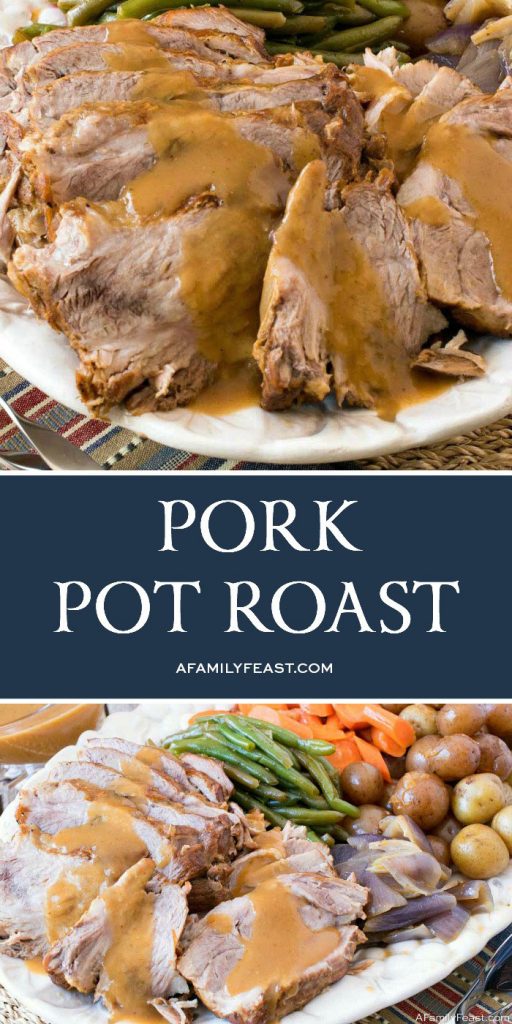 Pork Pot Roast - A Family Feast®