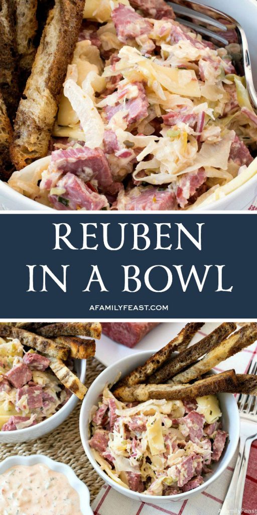 Reuben in a Bowl - A Family Feast®