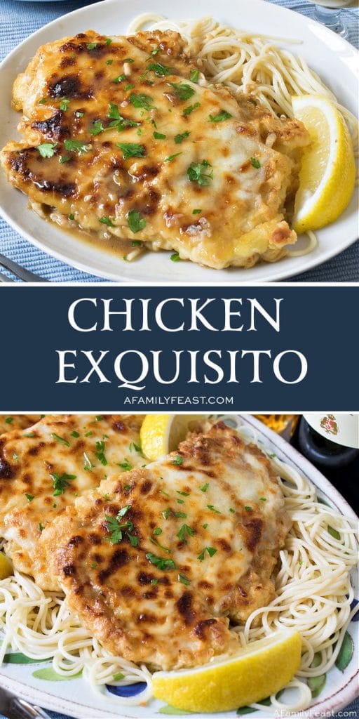 Chicken Exquisito - A Family Feast®