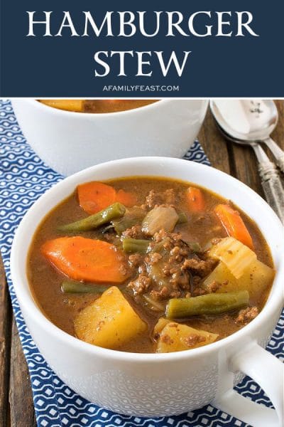 Hamburger Stew - A Family Feast®