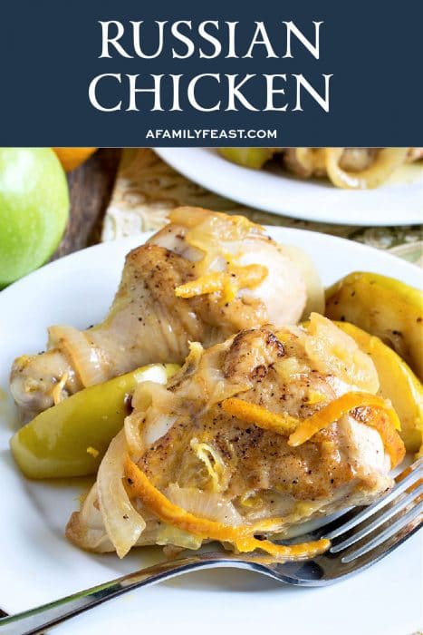 Russian Chicken - A Family Feast®