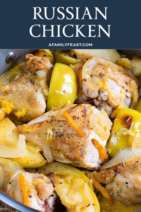 Russian Chicken - A Family Feast®