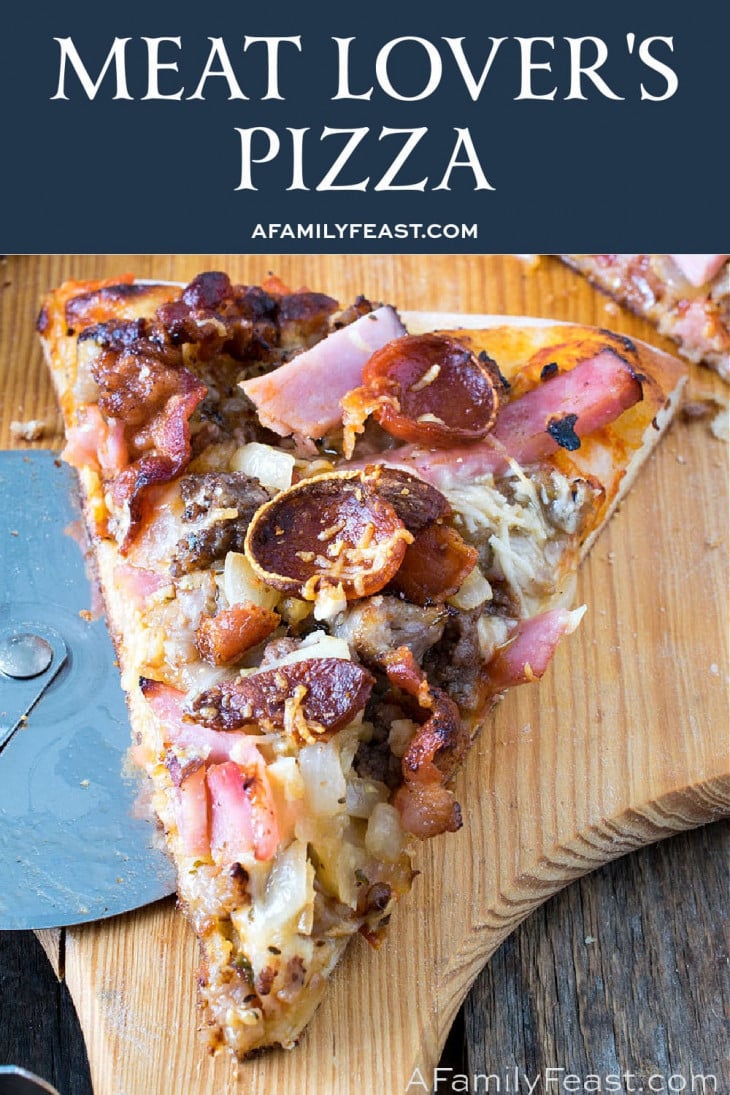 Meat Lover’s Pizza - A Family Feast®