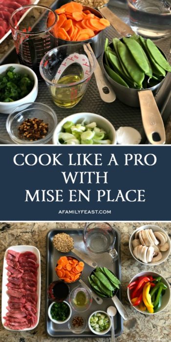 Cook Like a Pro with Mise en Place - A Family Feast®