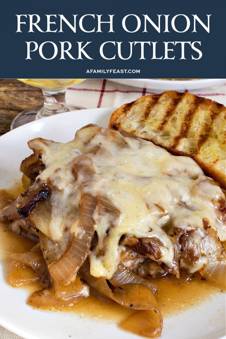 French Onion Pork Cutlets - A Family Feast®
