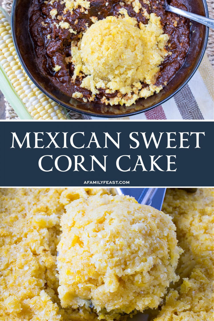 Mexican Sweet Corn Cake - A Family Feast®