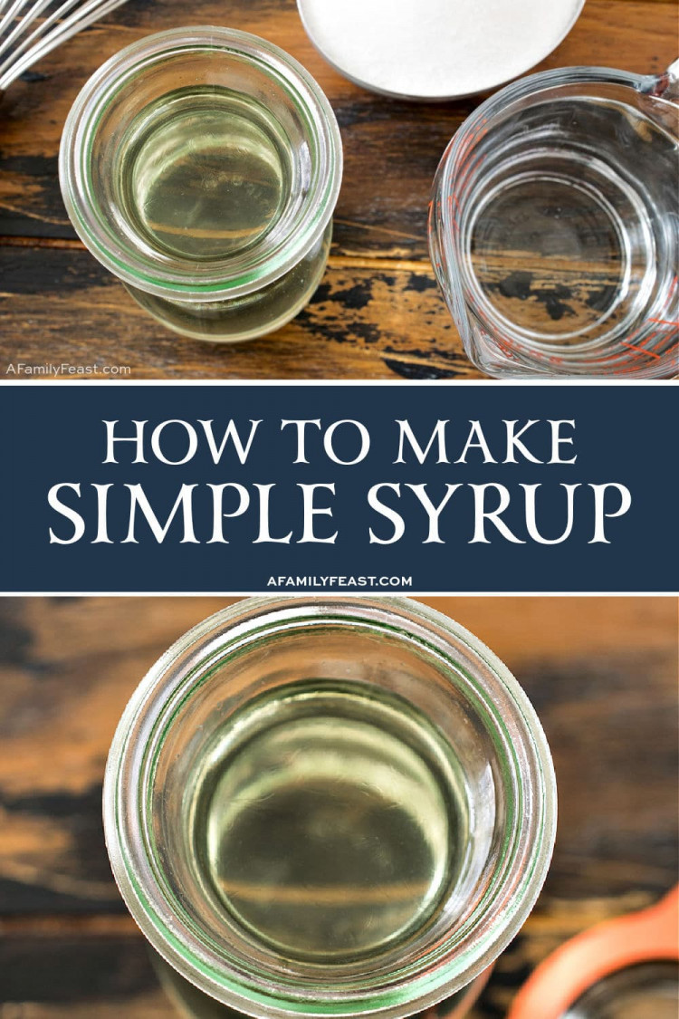How to Make Simple Syrup - A Family Feast®