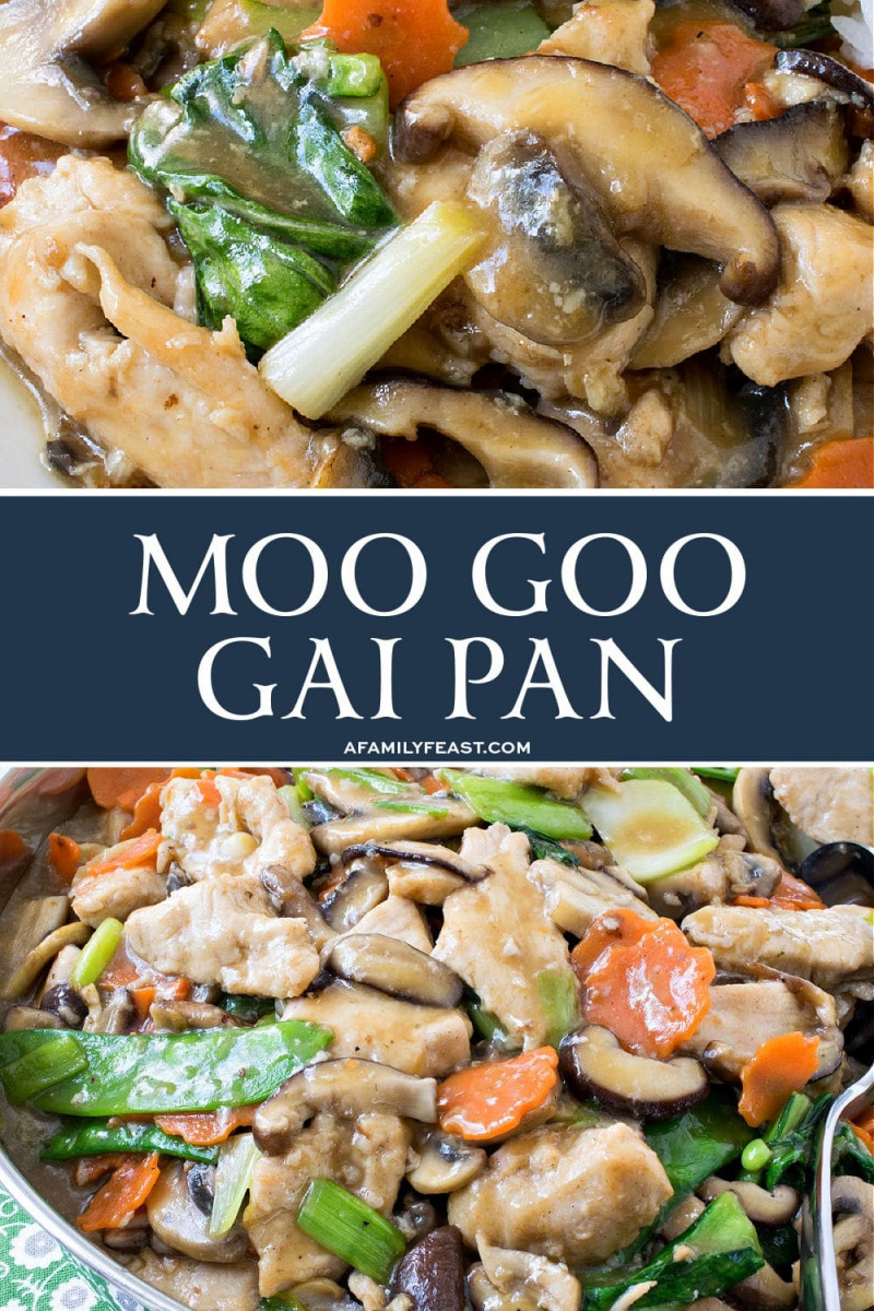 Moo Goo Gai Pan - A Family Feast®