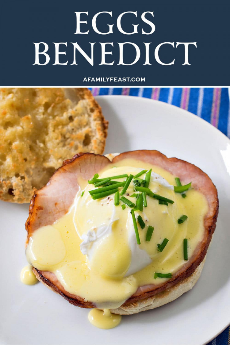 Eggs Benedict - A Family Feast®