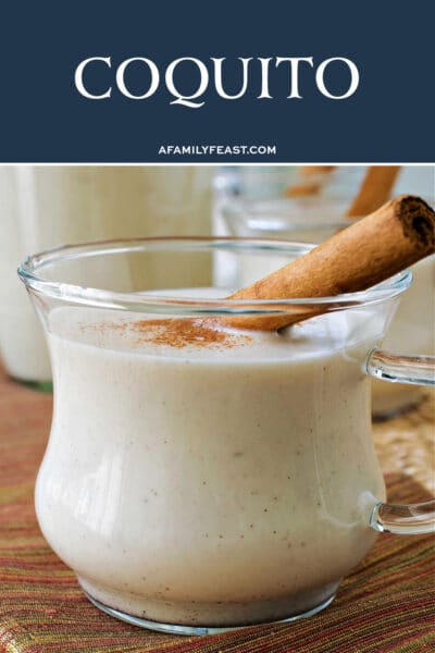 Coquito - A Family Feast®