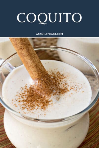 Coquito - A Family Feast®