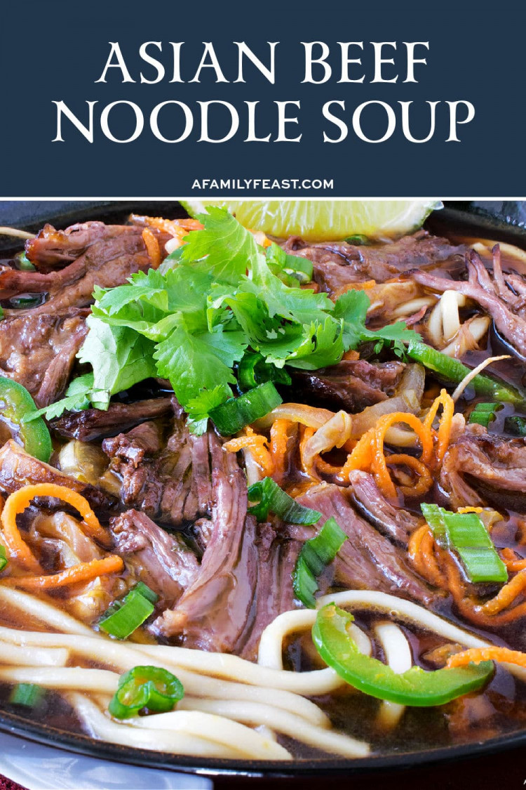 Asian Beef Noodle Soup - A Family Feast®