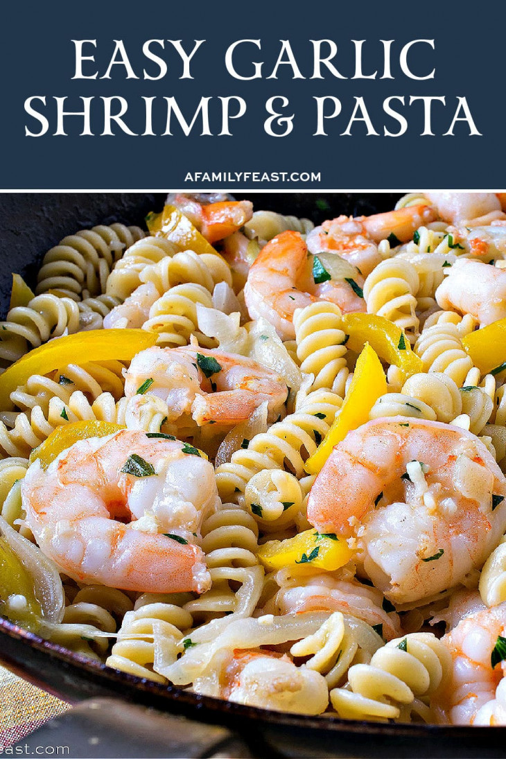 Garlic Shrimp with Pasta - A Family Feast®