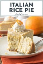 Italian Rice Pie - A Family Feast®