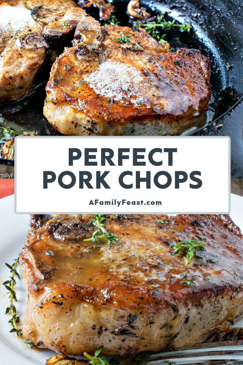Perfect Pork Chops - A Family Feast®