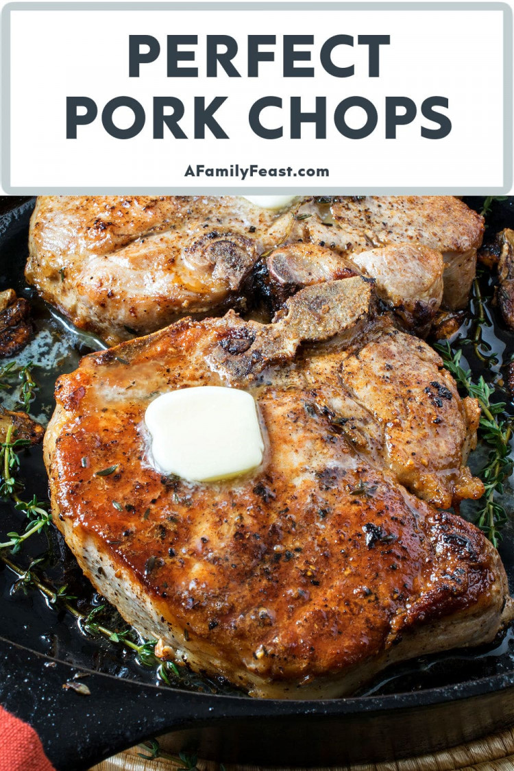 Perfect Pork Chops - A Family Feast®