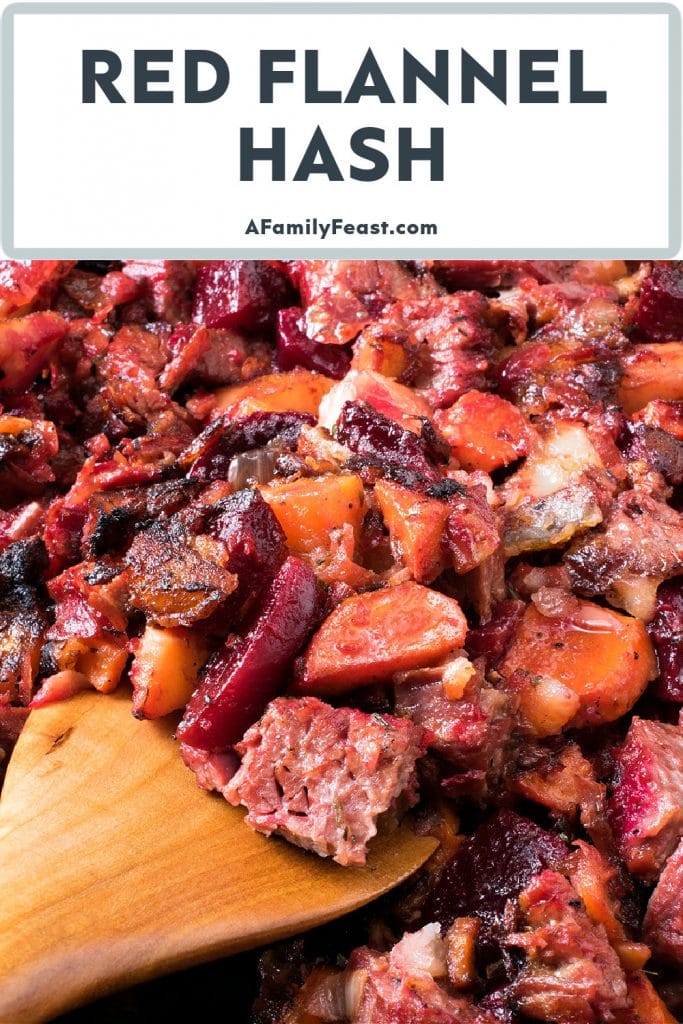 Red Flannel Hash - A Family Feast®
