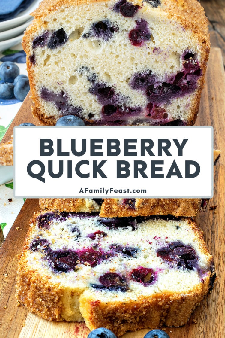 Blueberry Quick Bread - A Family Feast®