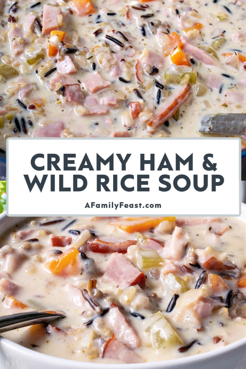Creamy Ham and Wild Rice Soup - A Family Feast®