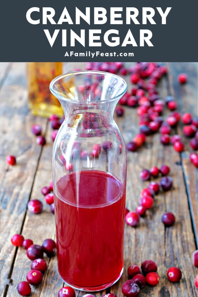 Cranberry Vinegar - A Family Feast®