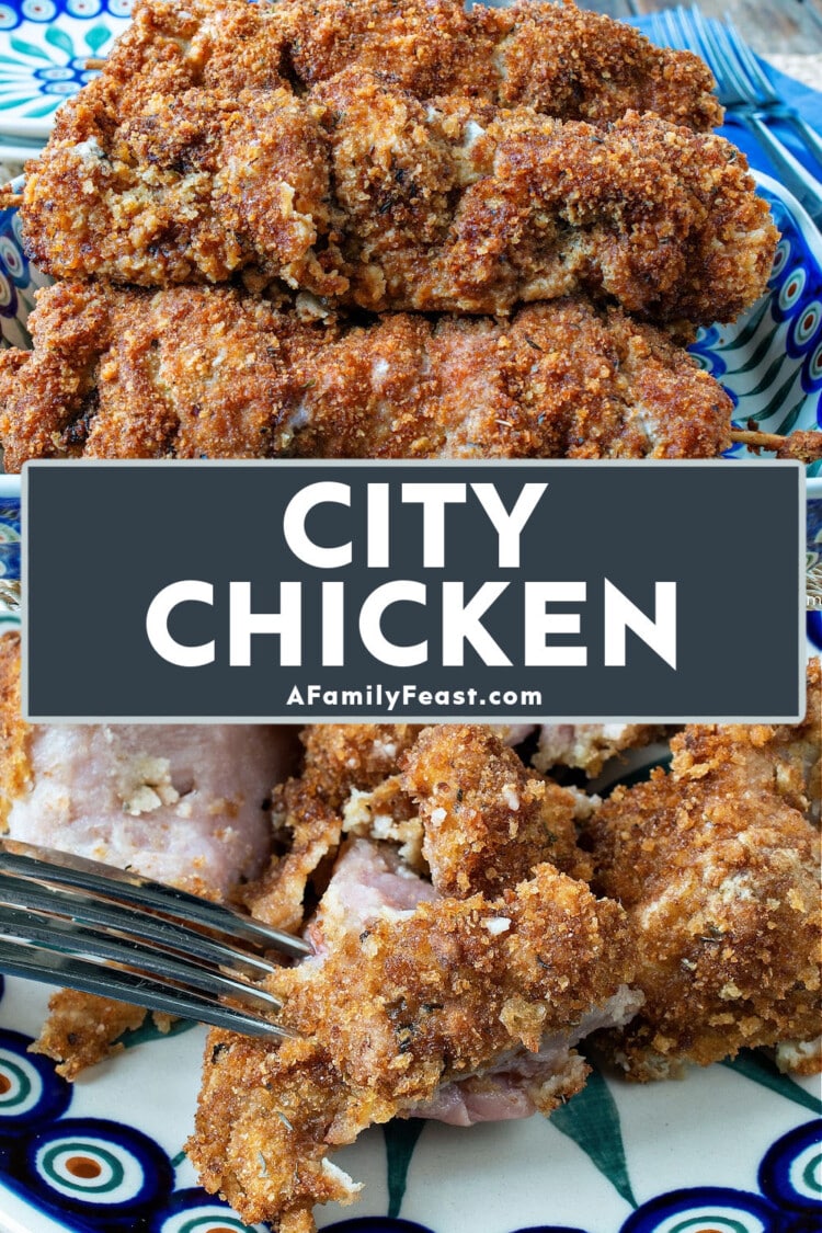 City Chicken - A Family Feast®
