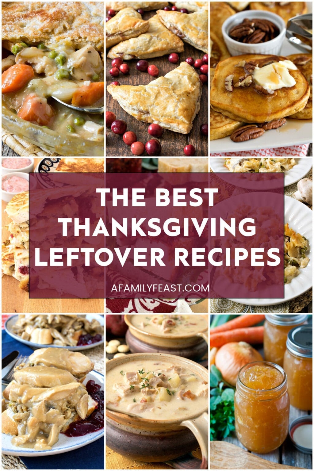 Best Thanksgiving Leftover Recipes - A Family Feast®